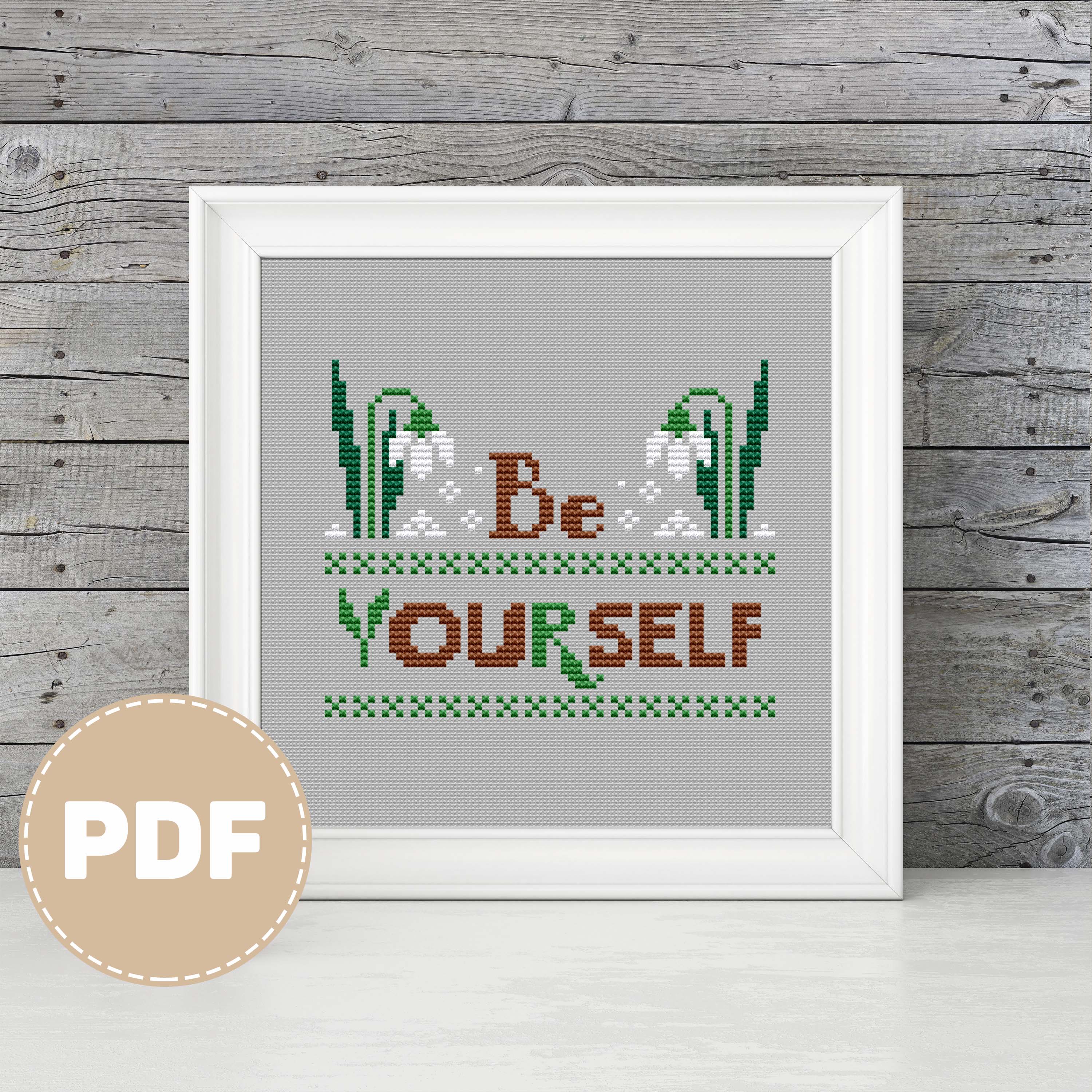 Be Yourself - PDF Cross Stitch Pattern – Wizardi